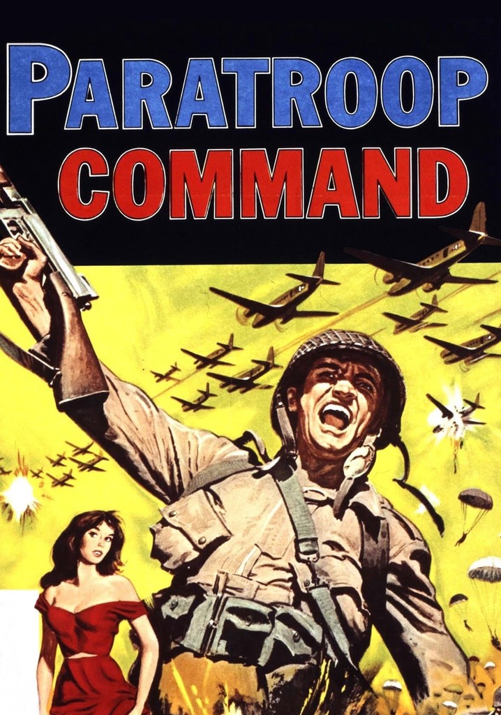 Comando paracaidista - película: Ver online en español
